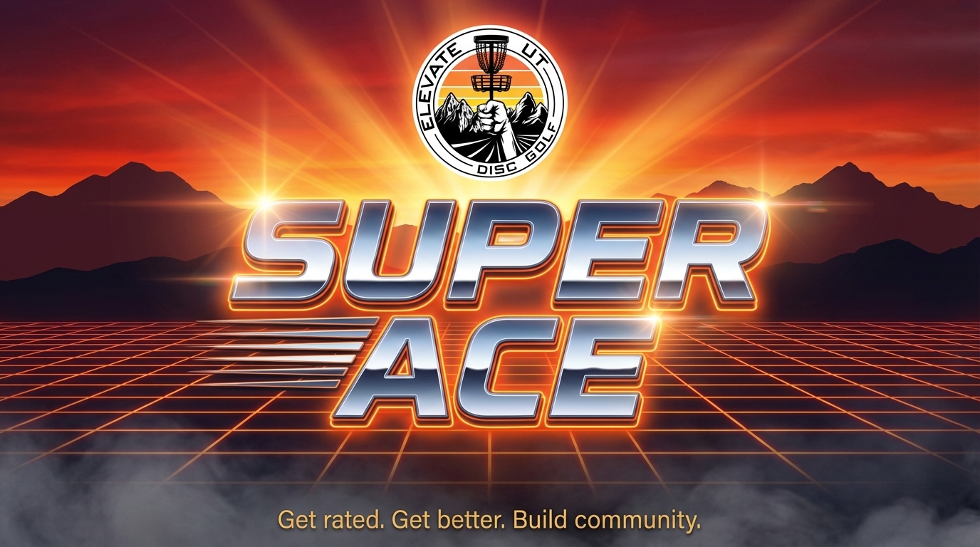 Super Ace Pot - $852 | ElevateUT Disc Golf
